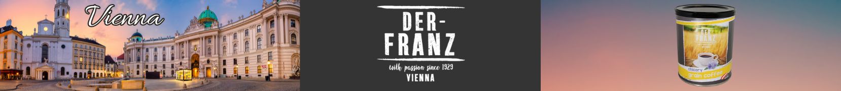 Der Franz – Enjoy Better Coffee & Tea
